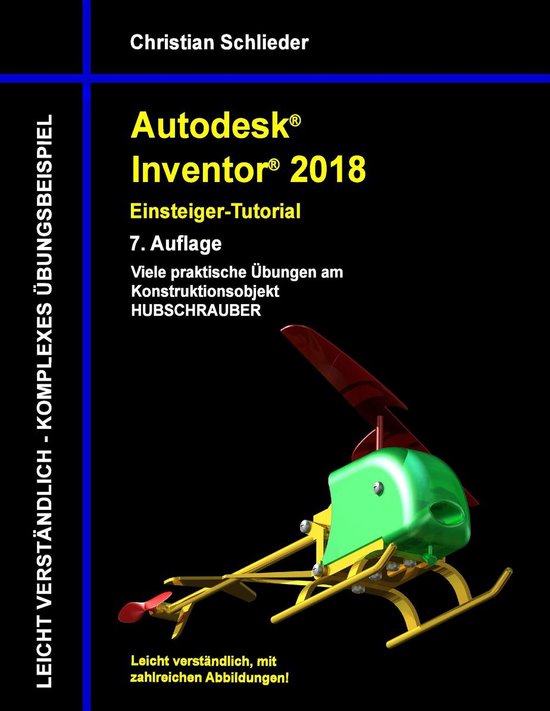 Autodesk Inventor 2018 - Einsteiger-Tutorial (ebook), Christian Schlieder |... | bol