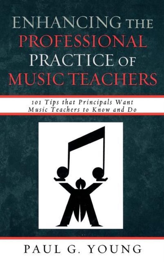 Enhancing the Professional Practice of Music Teachers | 9781607093046 ...