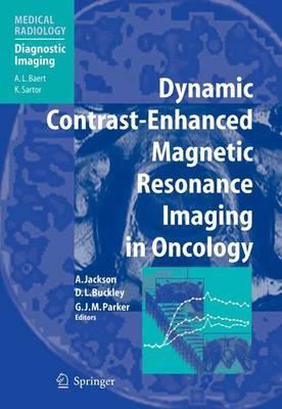 Dynamic Contrast Enhanced Magnetic Resonance Imaging In Oncology