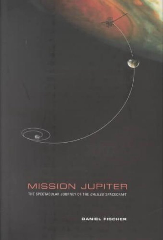 Mission Jupiter, Daniel Fischer | 9780387987644 | Boeken | bol.com