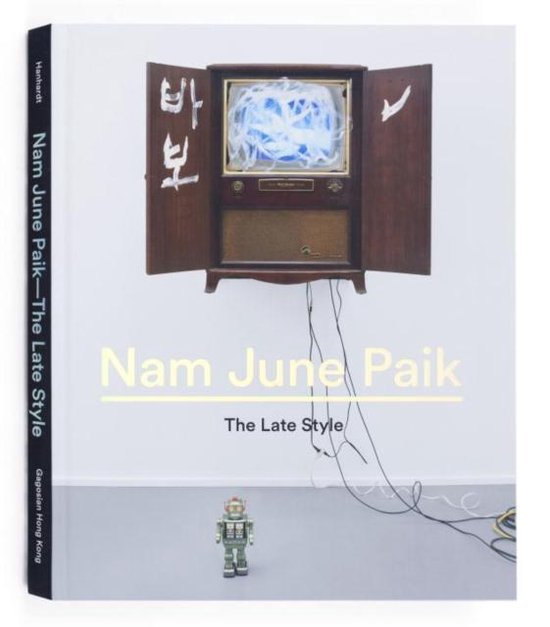Nam June Paik, John G Hanhardt | 9780847847662 | Boeken | bol.com