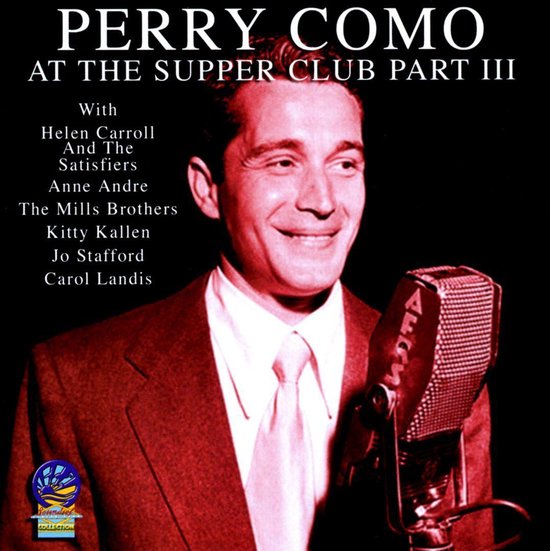 Live at the Supper Club, Pt. 3, Como, Perry | CD (album) | Muziek | bol.com