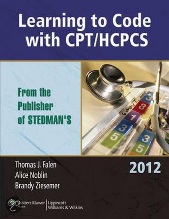 Learning to Code with CPT/HCPCS | 9780781781282 | Thomas J. Falen | Boeken | bol.com