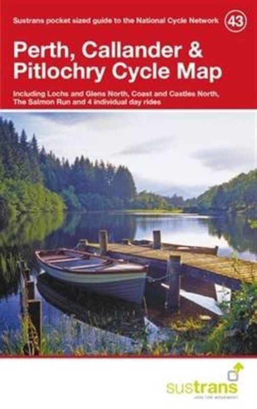 Perth, Callander & Pitlochry Cycle Map 43, Sustrans | 9781910845103 ...