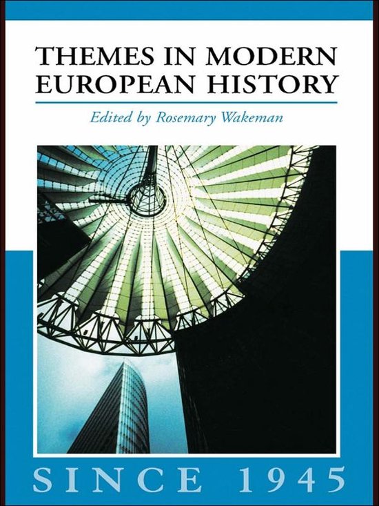 Themes in Modern European History Series - Themes in Modern European History since... | bol