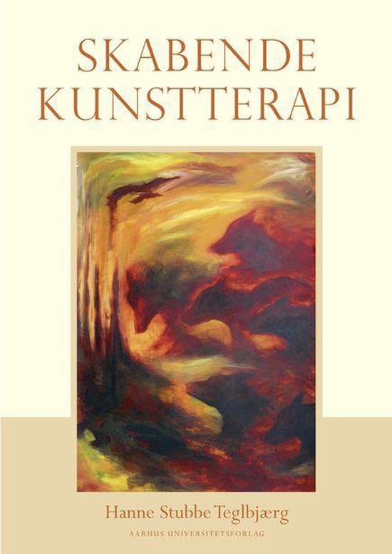 Skabende kunstterapi (ebook), Aarhus University Press | 9788771246971 | Boeken | bol.com