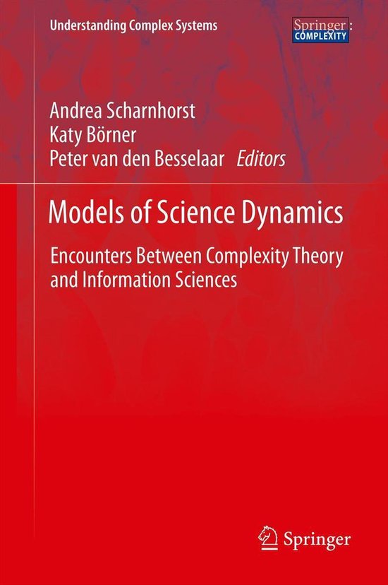 Understanding Complex Systems - Models of Science Dynamics (ebook ...