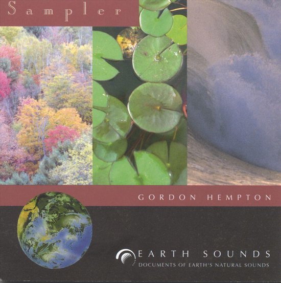 Earth Sounds Sampler, Gordon Hempton | CD (album) | Muziek | bol.com