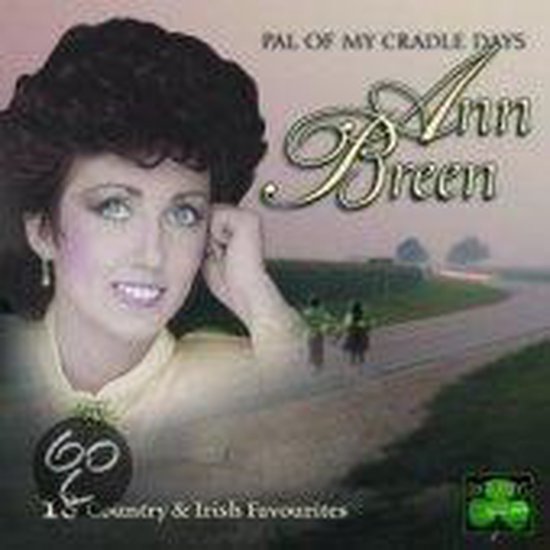 Pal Of My Cradle Days, Ann Breen | Muziek | bol