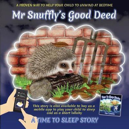 Mr Snuffly's Good Deed, Time To Sleep Stories | 9781789421200 | Boeken ...
