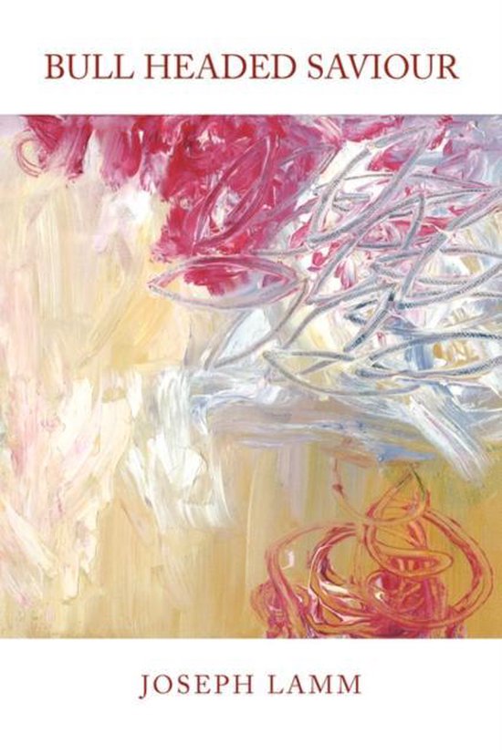 Bull Headed Saviour, Joseph Lamm | 9781436379076 | Boeken | bol.com