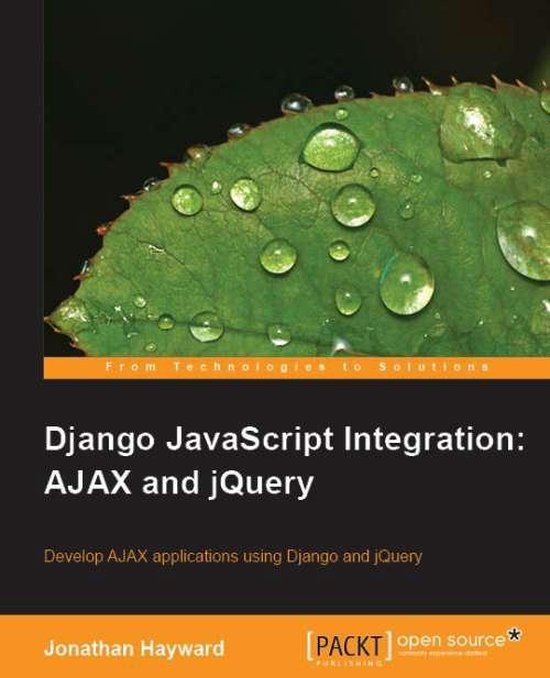 Django JavaScript Integration, Jonathan Hayward | 9781849510349 ...
