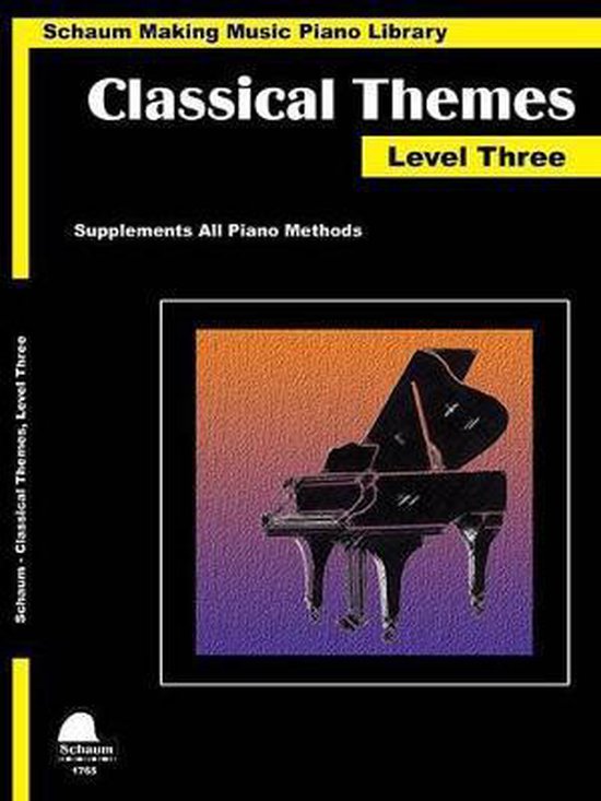 Classical Themes Level 3, Schaum | 9781629060972 | Boeken | bol.com