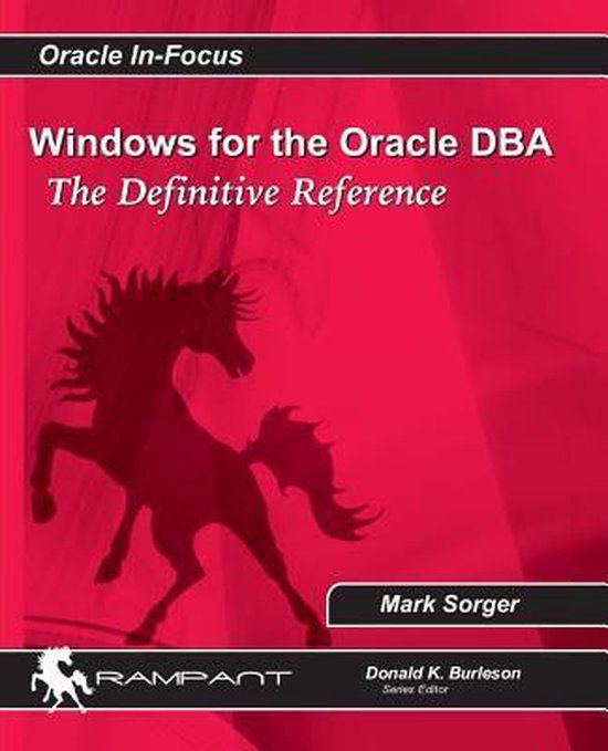 Windows for the Oracle DBA | 9780977671519 | Mark Sorger | Boeken | bol