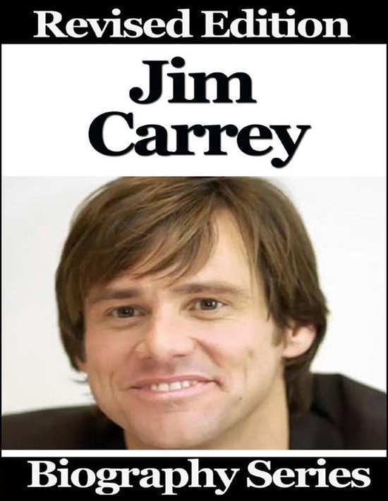 Jim Carrey - Biography Series (ebook), Matt Green | 9781312902367 ...