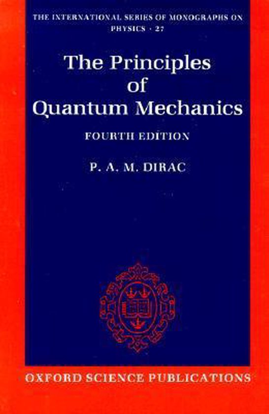 bol.com | The Principles of Quantum Mechanics | 9780198520115 | Paul A ... bol.com | The Principles of Quantum Mechanics | 9780198520115 | Paul A ...