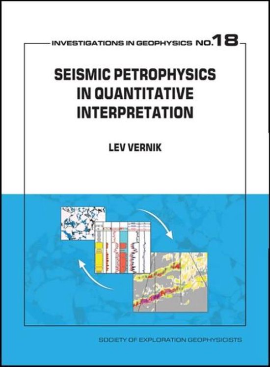 Investigations in Geophysics- Seismic Petrophysics in Quantitative ...