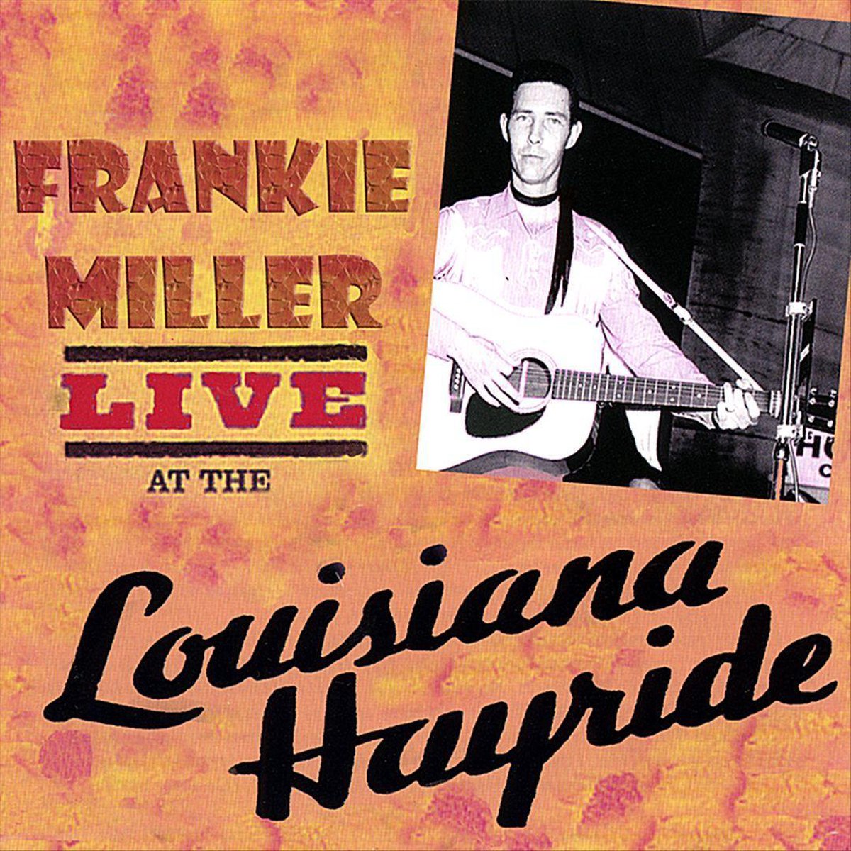 Frankie Miller - Live At The Louisiana Hayride (CD), Frankie Miller ...