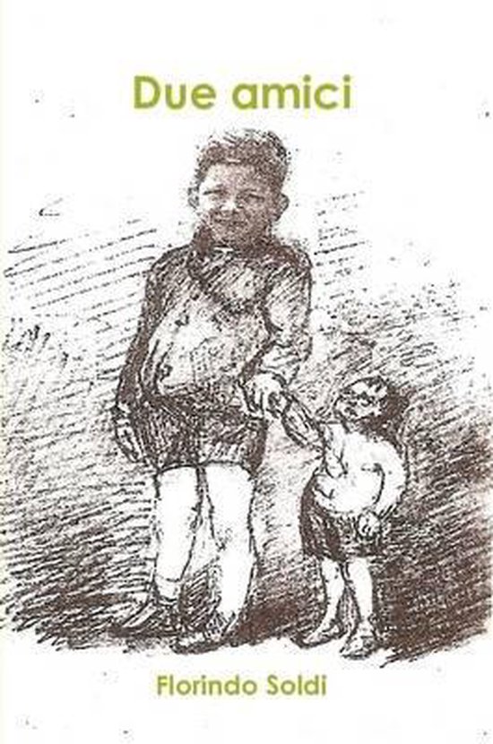 Due Amici, Florindo Soldi | 9781105089749 | Boeken | bol