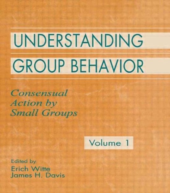 Understanding Group Behavior: Volume 1: Consensual Action By Small ...
