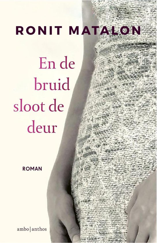 En de bruid sloot de deur, Ronit Matalon | 9789026346712 | Boeken | bol
