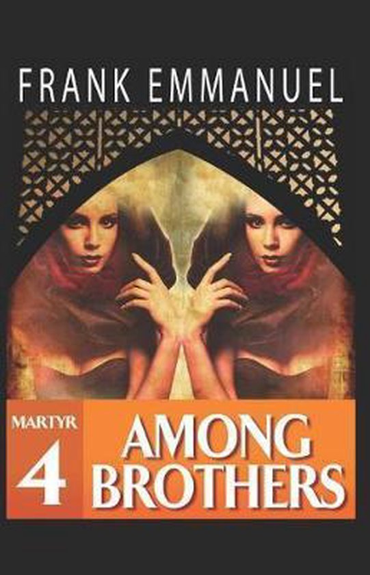 Among Brothers, Frank Emmanuel | 9781719850261 | Boeken | bol.com