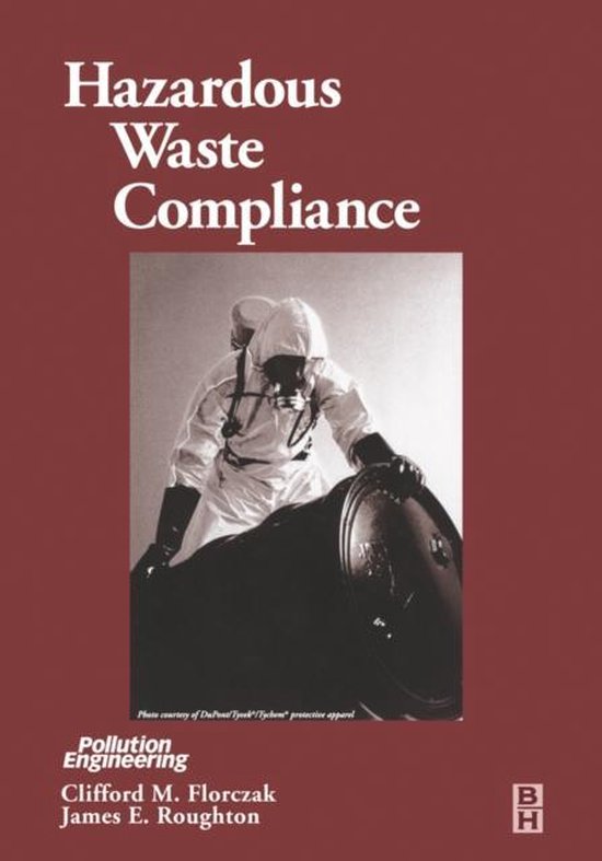 Hazardous Waste Compliance | 9780750674362 | Clifford Florczak | Boeken ...
