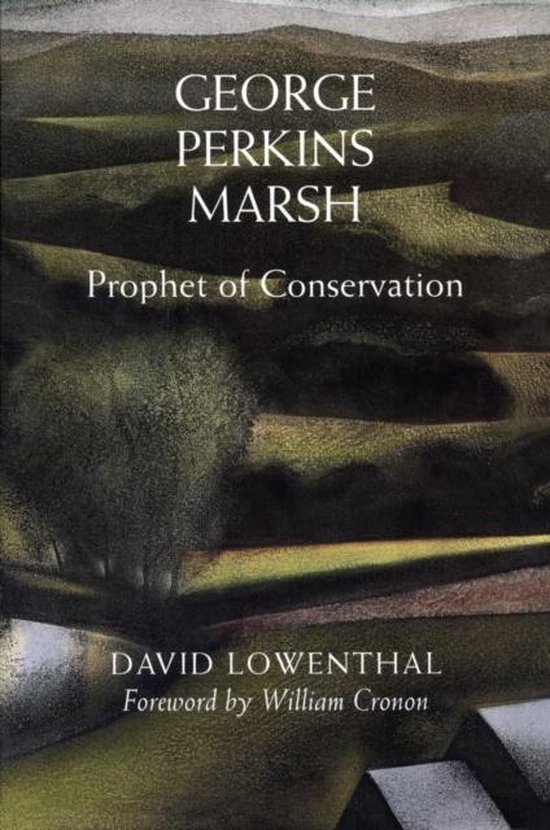 George Perkins Marsh | 9780295983158 | David Lowenthal | Boeken | bol.com