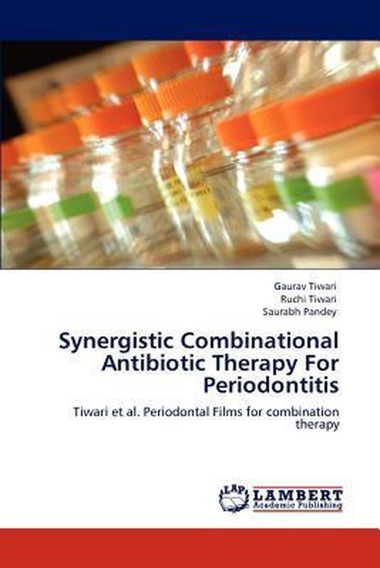 Synergistic Combinational Antibiotic Therapy For Periodontitis ...