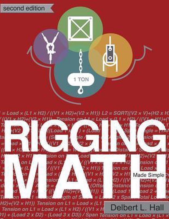 Rigging Math Made Simple, Second Edition | 9780615944838 | Delbert L ...