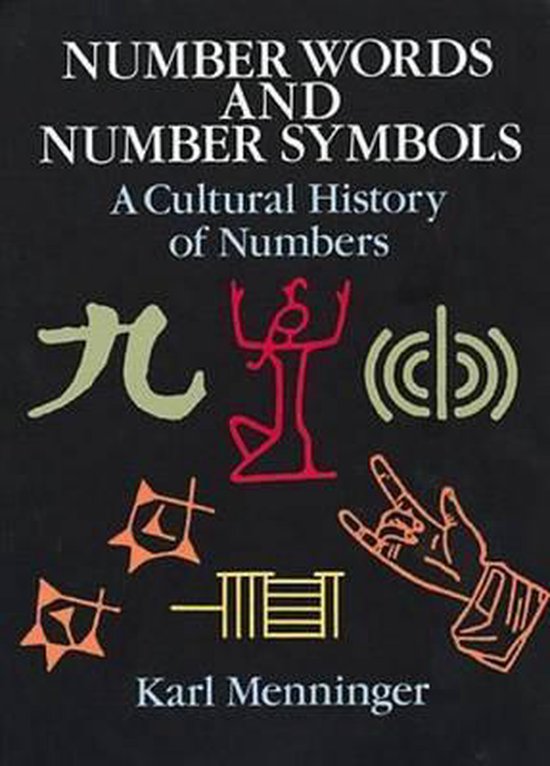 Number Words And Number Symbols 9780486270968 Karl Menninger Number Words And Number Symbols 9780486270968 Karl Menninger