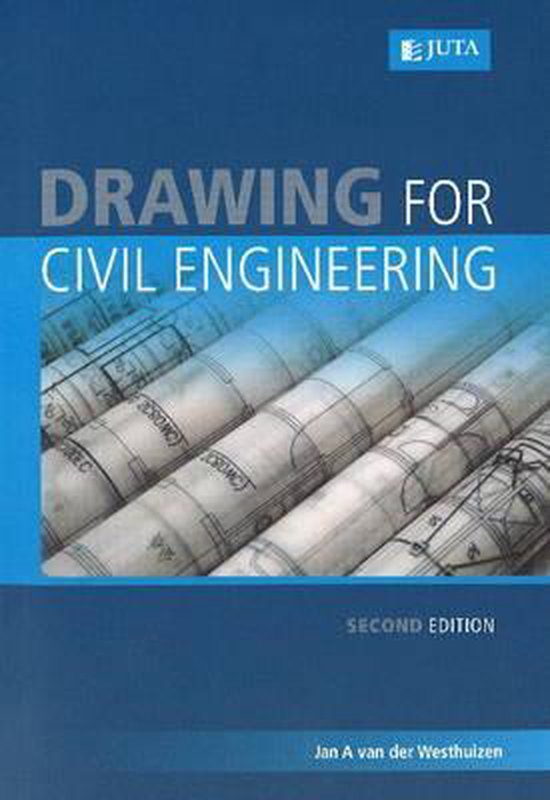 Drawing for Civil Engineering | 9780702188732 | J.A. van der Westhuizen ...