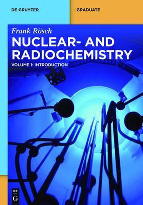 Introduction to Nuclear and Radiochemistry 1 | 9783110221916 | Frank ...