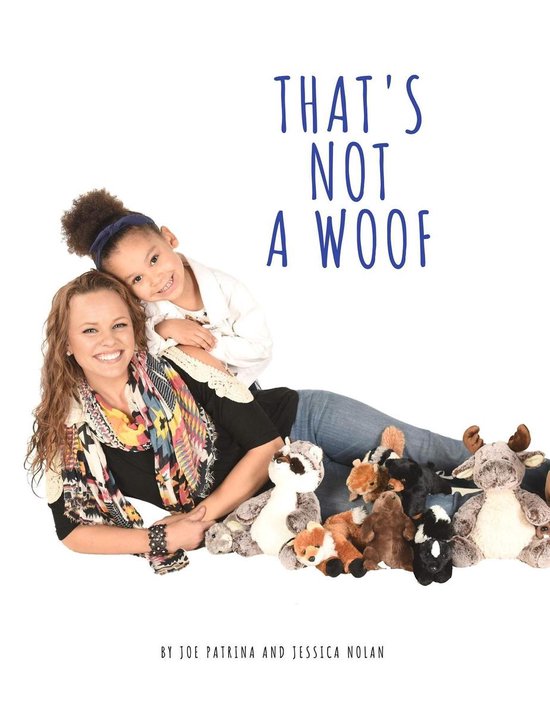 That's Not A Woof (ebook), Joe Patrina | 9781950024773 | Boeken | bol.com