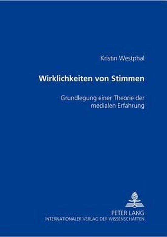 Wirklichkeiten Von Stimmen, Kristin Westphal | 9783631386651 | Boeken ...
