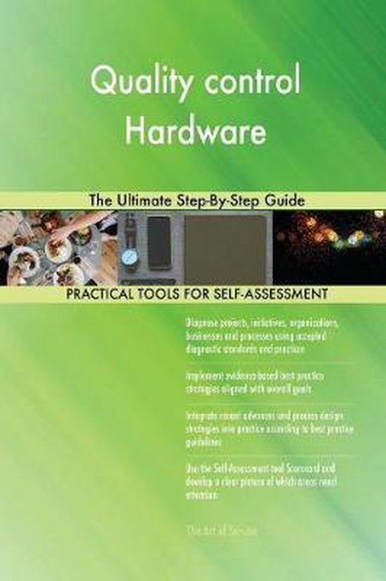 Quality control Hardware The Ultimate Step-By-Step Guide ...