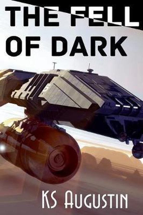 The Fell of Dark, Ks Augustin | 9780648129066 | Boeken | bol.com