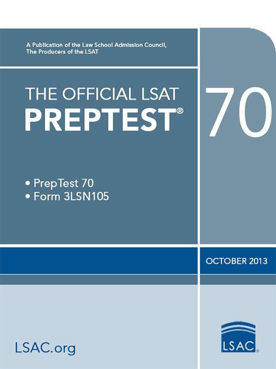 Official PrepTest Series - The Official LSAT PrepTest 70 (ebook), Law ...