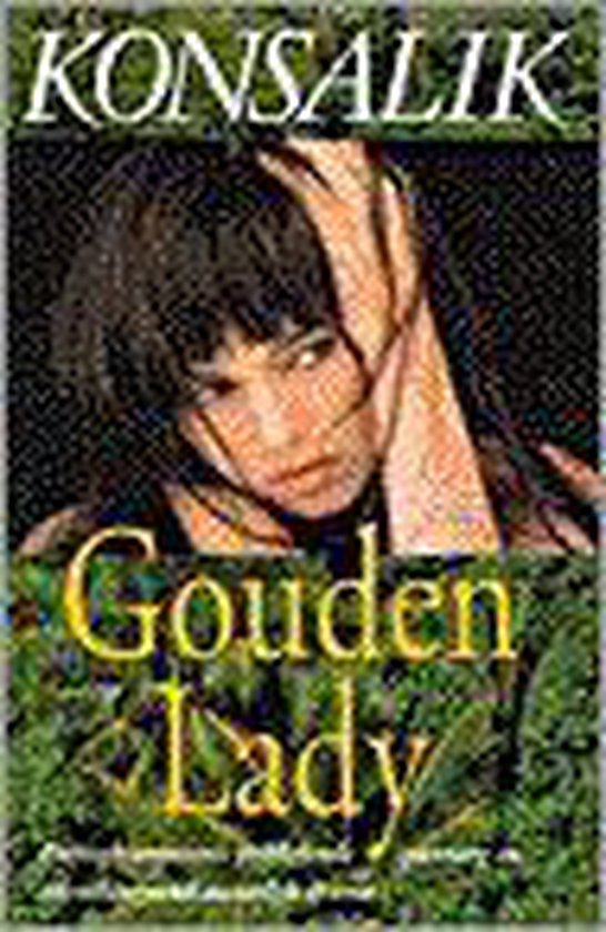 Gouden lady, Heinz G. Konsalik | 9789022526613 | Boeken | bol
