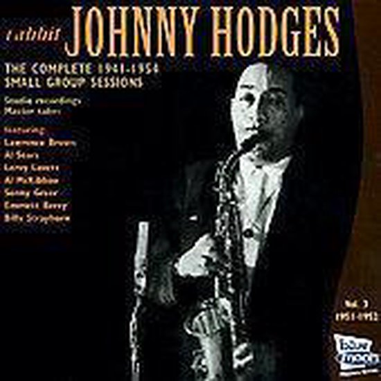Complete 1941-1954 Vol. 3, Johnny Hodges | CD (album) | Muziek | bol