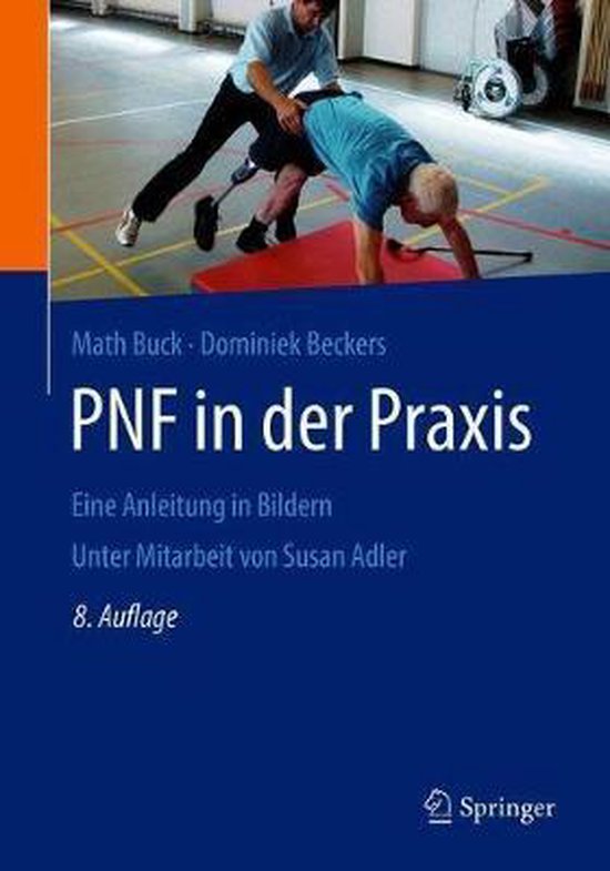 PNF in der Praxis | 9783662584026 | Dominiek Beckers | Boeken | bol