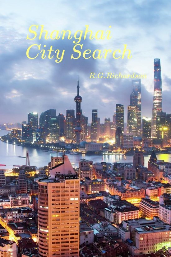 Asia Travel Series 74 - Shanghai Interactive Guide (ebook), R.G ...