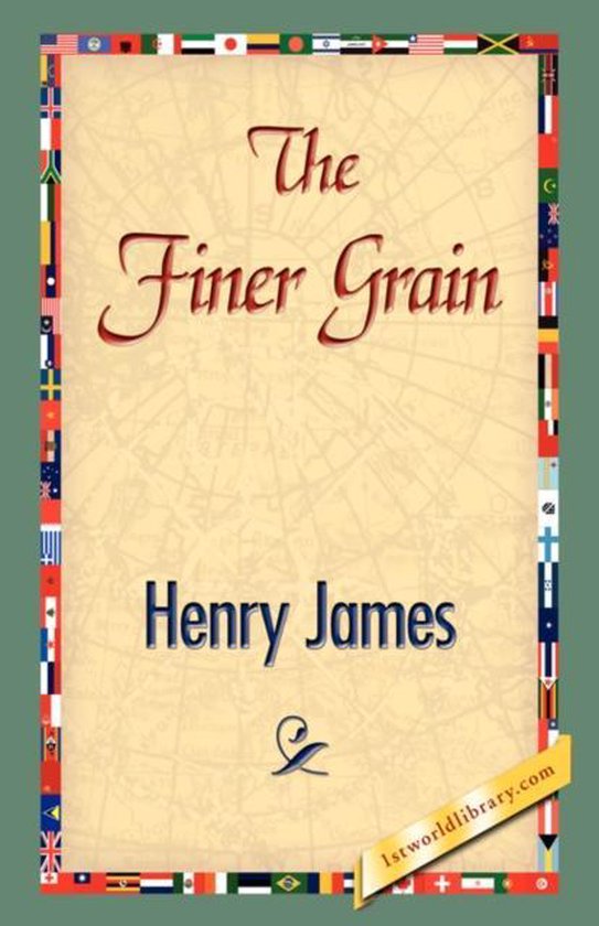 The Finer Grain, Henry James | 9781421897486 | Boeken | bol