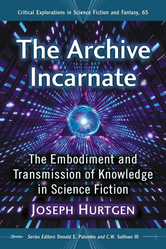 Critical Explorations in Science Fiction and Fantasy 65 - The Archive ...