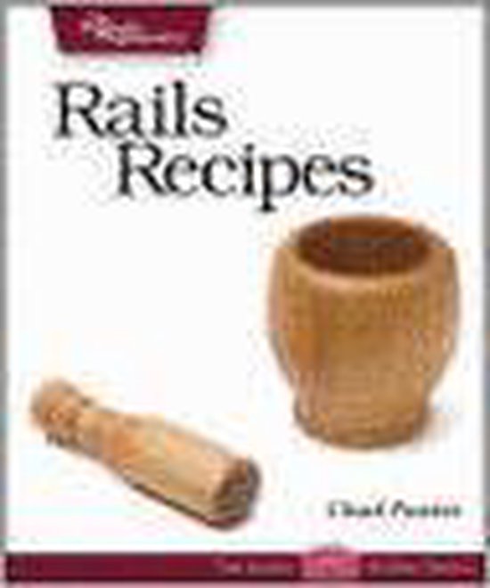 Rails Recipes | 9780977616602 | Chad Fowler | Boeken | bol.com