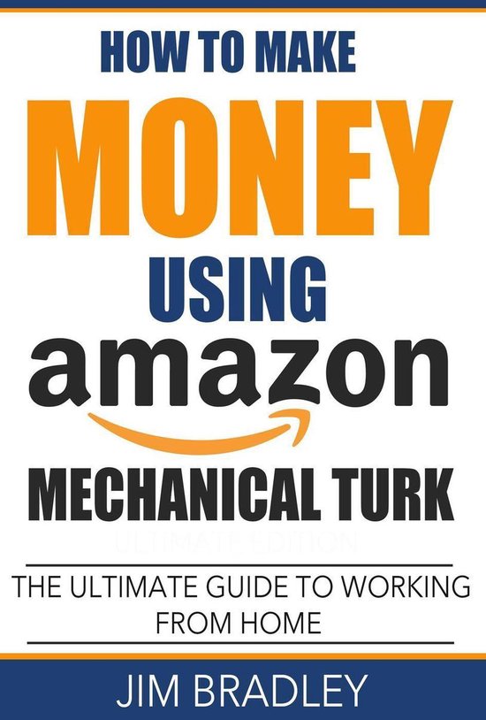 How To Make Money Using Amazon Mechanical Turk (Part 3 - Ultimate ...