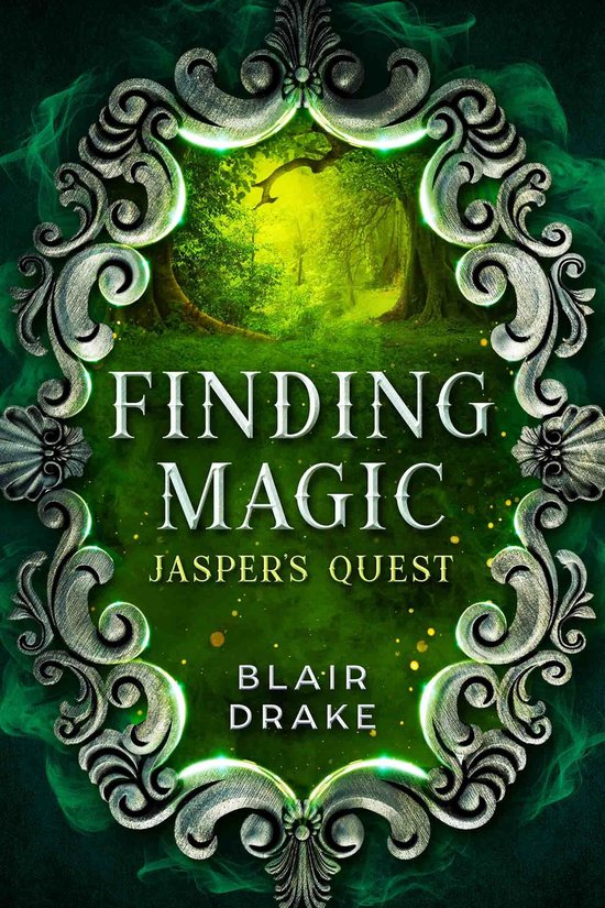 Finding Magic 3 - Jasper's Quest (ebook), Blair Drake | 1230002727646 ...