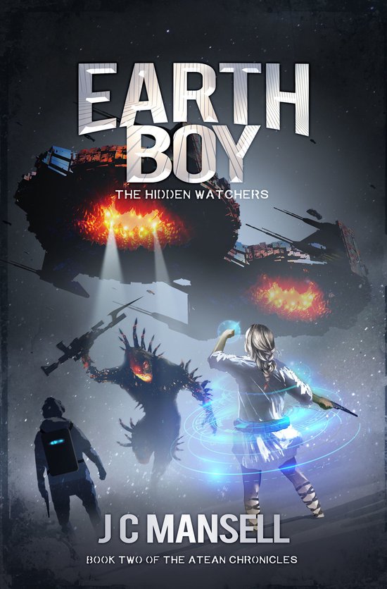 Earth Boy: The Hidden Watchers (ebook), Jc Mansell | 9781999360849 ...