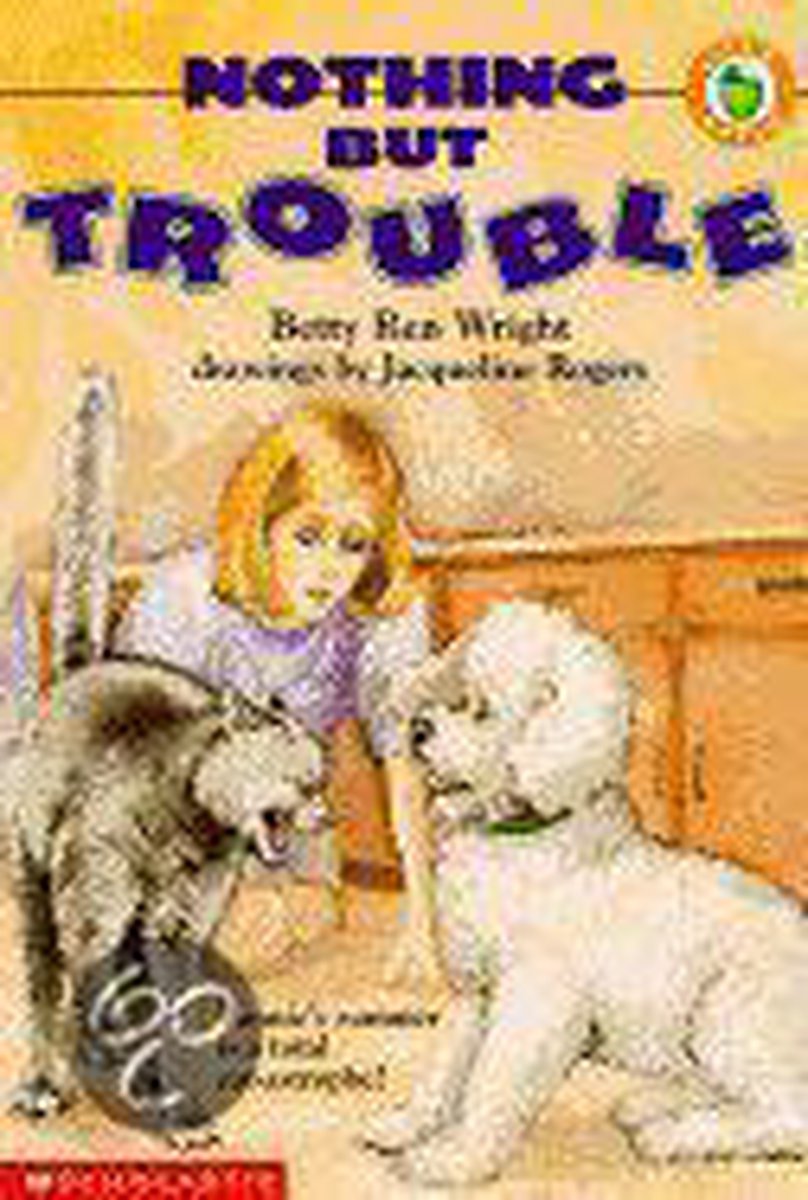 Nothing But Trouble, Betty Ren Wright | 9780590849128 | Boeken | bol