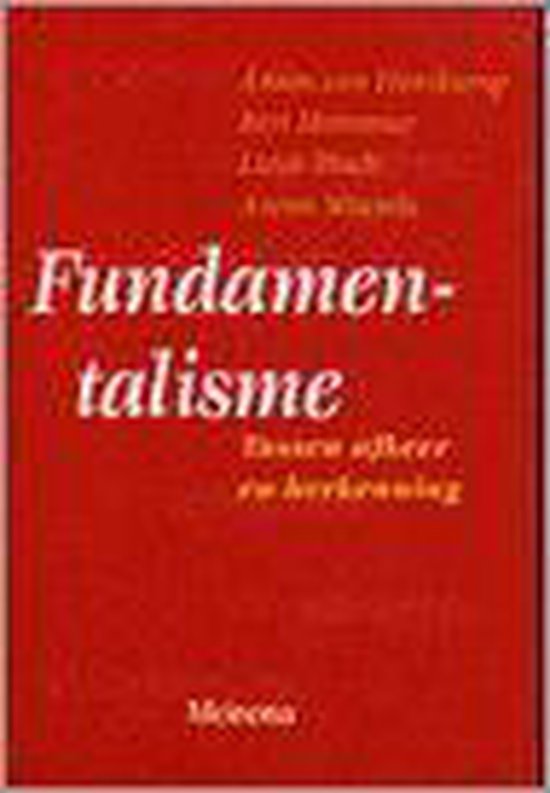 Fundamentalisme, Anton van Harskamp | 9789021137575 | Boeken | bol.com